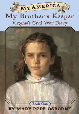 楽天ブックス: Virginia's Civil War Diaries: Book One: My Brother's Keeper ...
