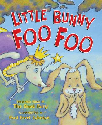 楽天ブックス: Little Bunny Foo Foo: Told and Sung by the Good Fairy - Paul ...