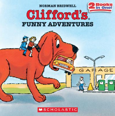 楽天ブックス: Clifford's Funny Adventures: 2 Books in On! Clifford Grows Up ...