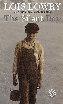 楽天ブックス: The Silent Boy - Lois Lowry - 9780440419808 : 洋書