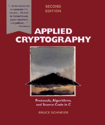 楽天ブックス: Applied Cryptography: Protocols, Algorithms, and Source Code in C - Bruce Schneier ...