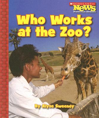 楽天ブックス: Who Works at the Zoo? - Alyse Sweeney - 9780531168424 : 洋書