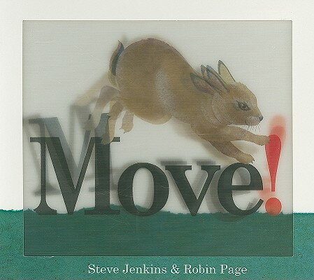 楽天ブックス: Move! - Steve Jenkins - 9780547240008 : 洋書
