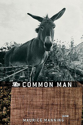 楽天ブックス: The Common Man - Maurice Manning - 9780547249612 : 洋書
