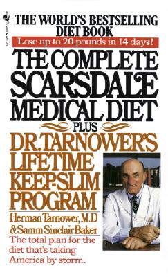 楽天ブックス: The Complete Scarsdale Medical Diet: Plus Dr. Tarnower's ...