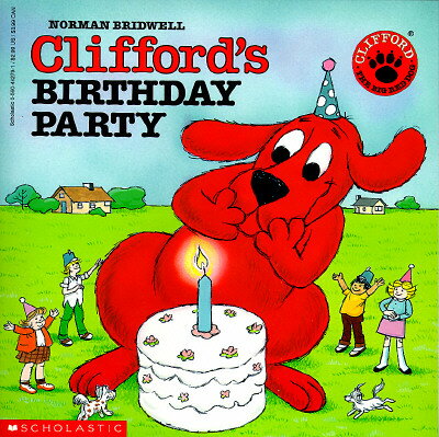 楽天ブックス: Clifford's Birthday Party - Norman Bridwell - 9780590442794 : 洋書