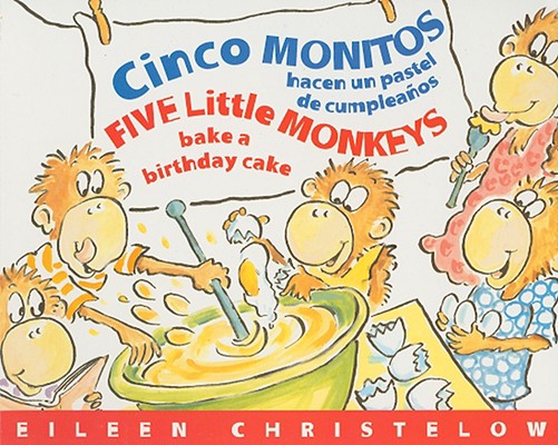楽天ブックス: Cinco Monitos Hacen Un Pastel de Cumpleanos/Five Little Monkeys ...