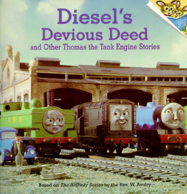 楽天ブックス: Diesel's Devious Deed and Other Thomas the Tank Engine Stories ...