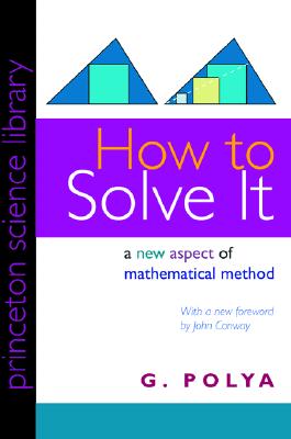 楽天ブックス: HOW TO SOLVE IT HOW TO SOLVE IT(B) - GEORGE POLYA ...
