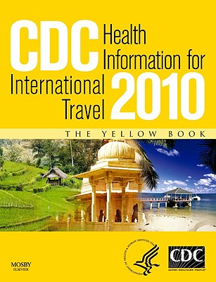 楽天ブックス: CDC Health Information for International Travel: The Yellow ...