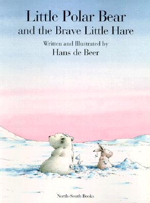 楽天ブックス: Little Polar Bear and the Brave Little Hare - Hans de Beer ...
