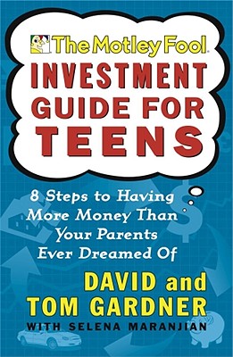 楽天ブックス: The Motley Fool Investment Guide for Teens: 8 Steps to Having ...