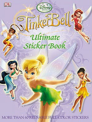 楽天ブックス: Tinker Bell Ultimate Sticker Book [With More Than 60 Reusable ...