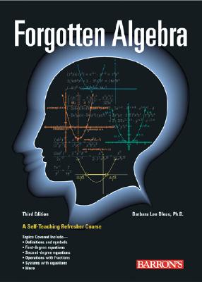 楽天ブックス: Forgotten Algebra - Barbara Lee Bleau, Ph.D. - 9780764120084 : 洋書