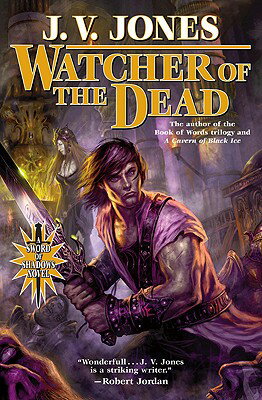 楽天ブックス: Watcher of the Dead - J. V. Jones - 9780765319791 : 洋書