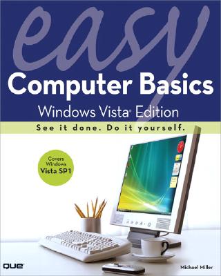 楽天ブックス: Easy Computer Basics, Windows Vista Edition - Michael Miller - 9780789737892 : 洋書