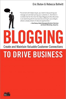楽天ブックス: Blogging to Drive Business: Create and Maintain Valuable ...