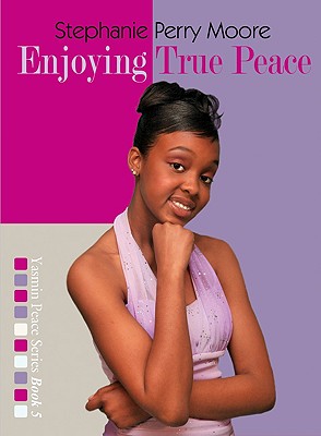 楽天ブックス: Enjoying True Peace - Stephanie Perry Moore - 9780802486066 : 洋書