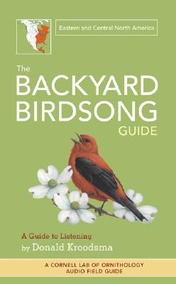 楽天ブックス: The Backyard Birdsong Guide: Eastern and Central North America ...