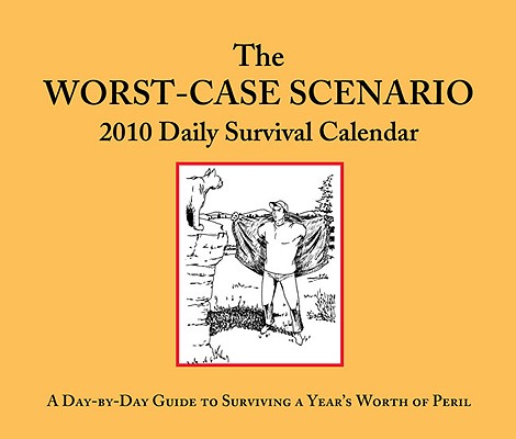 楽天ブックス: The Worst-Case Scenario Daily Survival Calendar - Chronicle ...