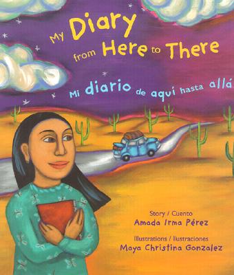 楽天ブックス: My Diary from Here to There - Amada Irma Perez - 9780892391752 : 洋書