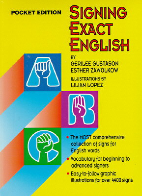 楽天ブックス: Signing Exact English - Gerilee Gustason - 9780916708269 : 洋書