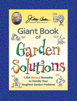 楽天ブックス: Jerry Baker's Giant Book of Garden Solutions: 1,954 Natural ...