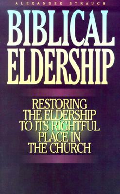 楽天ブックス: Biblical Eldership Booklet: Restoring Eldership to Rightful Place in Church - Alexander ...