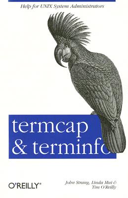 楽天ブックス: termcap and terminfo: Help for Unix System Administrators ...