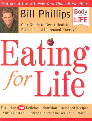 楽天ブックス: Eating for Life: Your Guide to Great Health, Fat Loss and ...