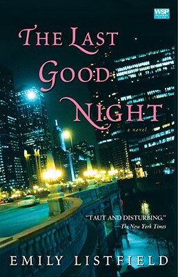 楽天ブックス: The Last Good Night - Emily Listfield - 9781416558750 : 洋書