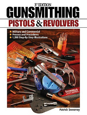楽天ブックス: Gunsmithing: Pistols & Revolvers - Patrick Sweeney ...