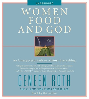 楽天ブックス: Women Food and God: An Unexpected Path to Almost Everything ...
