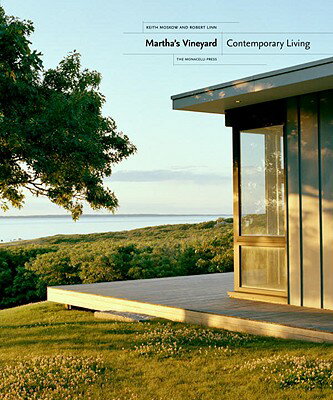 楽天ブックス: Martha's Vineyard: Contemporary Living - Keith Moskow ...