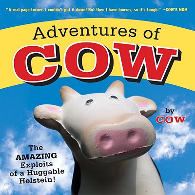 楽天ブックス: Adventures of Cow - Cow - 9781582461397 : 洋書