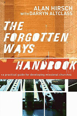 楽天ブックス: The Forgotten Ways Handbook: A Practical Guide for Developing ...