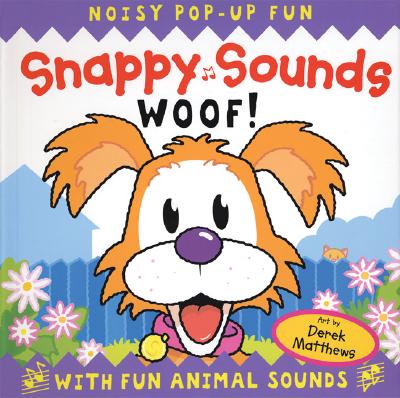 楽天ブックス: Snappy Sounds Woof! - Derek Matthews - 9781592232154 : 洋書