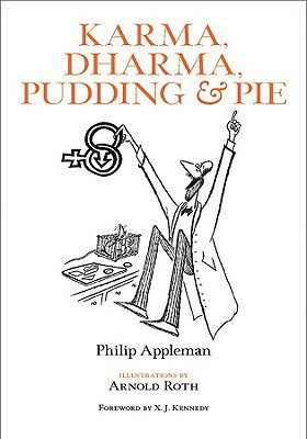 楽天ブックス: Karma, Dharma, Pudding & Pie - Philip Appleman - 9781593720360 : 洋書