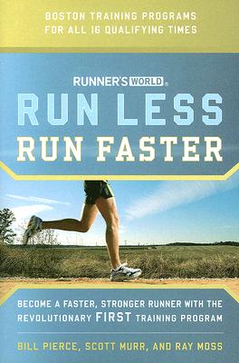 楽天ブックス: Runner's World Run Less, Run Faster: Become a Faster, Stronger ...