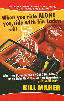 楽天ブックス: When You Ride Alone You Still Ride with Bin Laden: What the ...