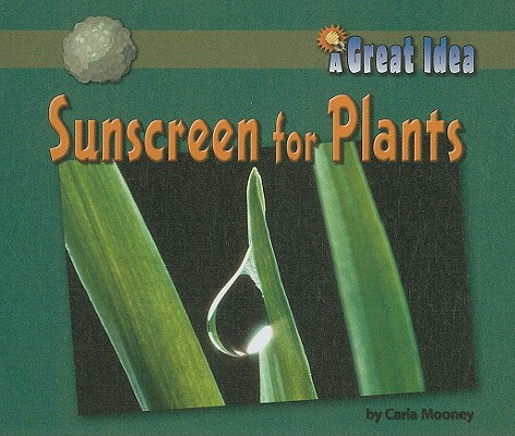 楽天ブックス: Sun Screen for Plants - Carla Mooney - 9781599533445 : 洋書