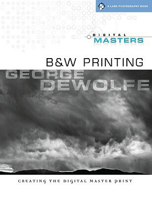 楽天ブックス: Digital Masters: B&W Printing: Creating the Digital Master ...