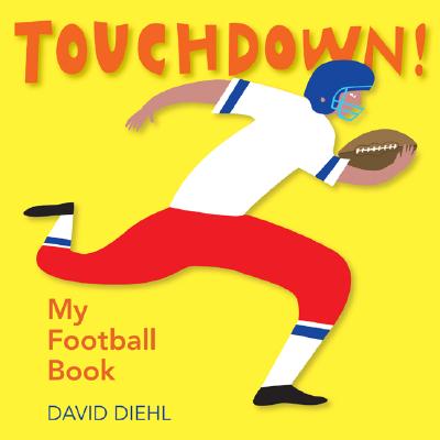 楽天ブックス: Touchdown! My Football Book - David Diehl - 9781600592393 : 洋書