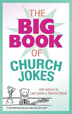 楽天ブックス: The Big Book of Church Jokes - Len Jones - 9781602603868 : 洋書