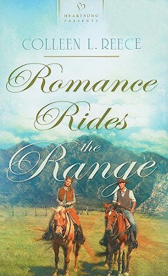 楽天ブックス: Romance Rides the Range - Colleen L. Reece - 9781602608955 : 洋書