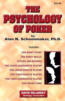 楽天ブックス: The Psychology of Poker - Alan Schoonmaker - 9781880685259 : 洋書