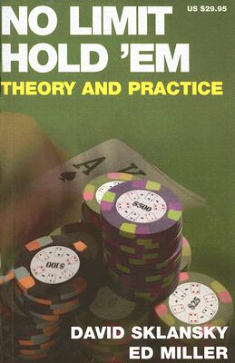 楽天ブックス: No Limit Hold 'em: Theory and Practice - David Sklansky ...