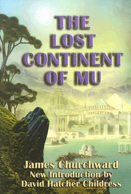 楽天ブックス: The Lost Continent of Mu - James Churchward - 9781931882729 : 洋書