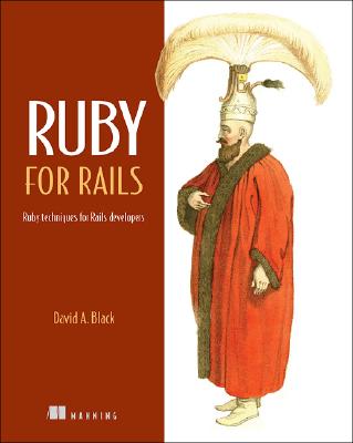 楽天ブックス: Ruby for Rails: Ruby Techniques for Rails Developers - David Black - 9781932394696 : 洋書