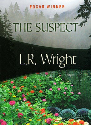 楽天ブックス: The Suspect - L. R. Wright - 9781934609071 : 洋書